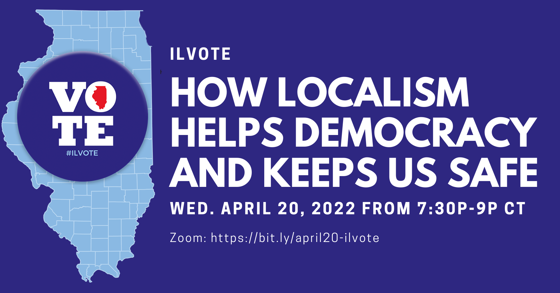 Statewide Call with ILVOTE - How Localism Helps Democracy and Keeps Us ...